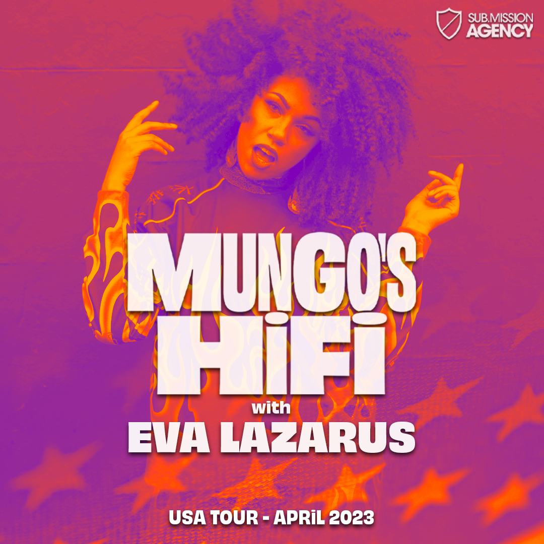 USA TOUR with EVA LAZARUS - Mungo's Hi Fi